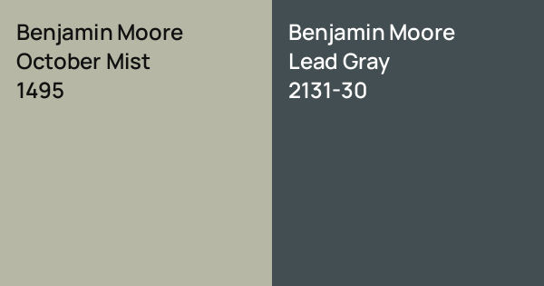 Benjamin Moore October Mist vs. Benjamin Moore Lead Gray comparison