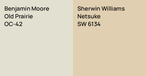 Benjamin Moore Old Prairie vs. Sherwin Williams Netsuke comparison