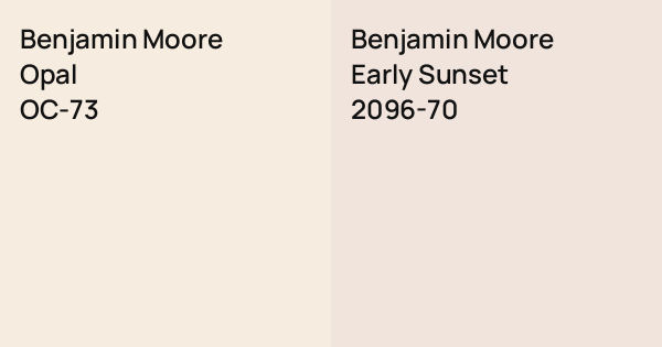 Benjamin Moore Opal vs. Benjamin Moore Early Sunset comparison