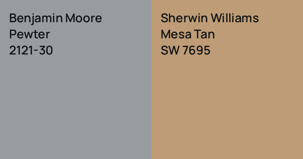 Benjamin Moore Pewter vs. Sherwin Williams Mesa Tan comparison