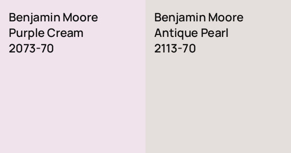 Benjamin Moore Purple Cream vs. Benjamin Moore Antique Pearl comparison