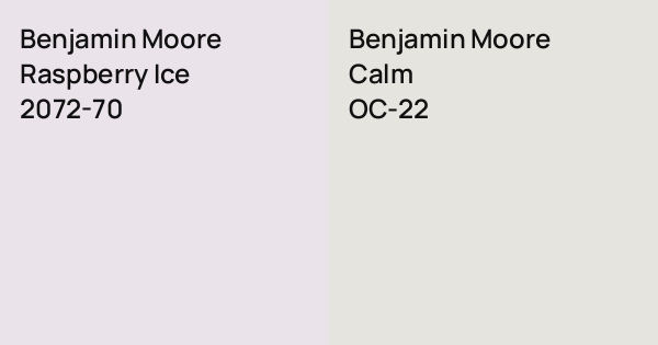 Benjamin Moore Raspberry Ice vs. Benjamin Moore Calm comparison