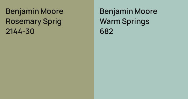 Benjamin Moore Rosemary Sprig vs. Benjamin Moore Warm Springs comparison