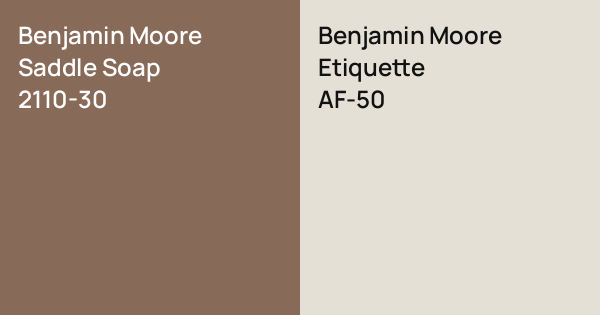 Benjamin Moore Saddle Soap vs. Benjamin Moore Etiquette comparison