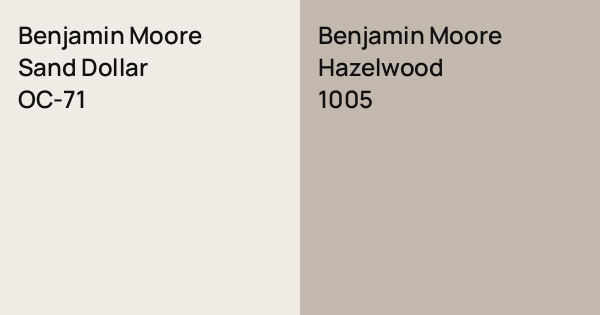 Benjamin Moore Sand Dollar vs. Benjamin Moore Hazelwood comparison