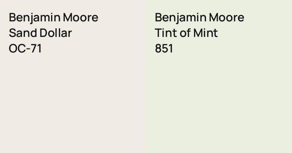 Benjamin Moore Sand Dollar vs. Benjamin Moore Tint of Mint comparison