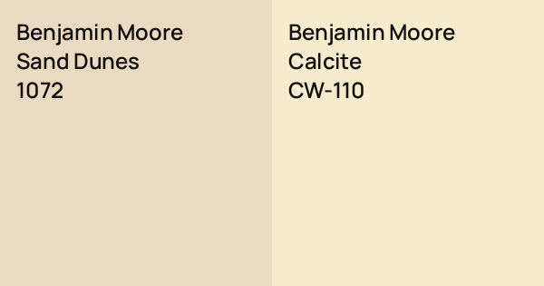 Benjamin Moore Sand Dunes vs. Benjamin Moore Calcite comparison