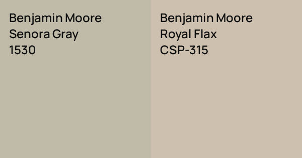 Benjamin Moore Senora Gray vs. Benjamin Moore Royal Flax comparison