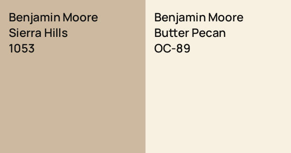Benjamin Moore Sierra Hills vs. Benjamin Moore Butter Pecan comparison