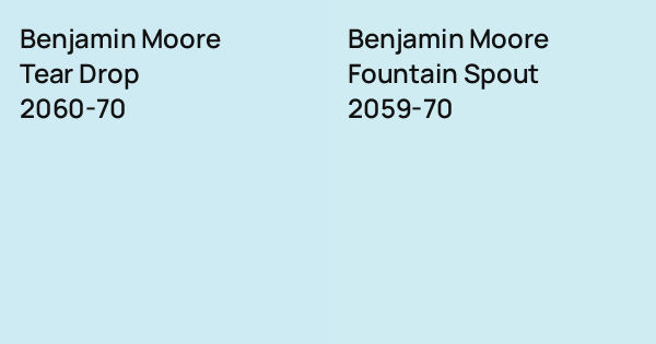 Benjamin Moore Tear Drop vs. Benjamin Moore Fountain Spout comparison