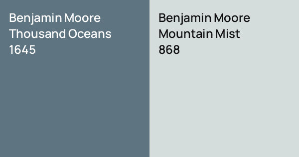 Benjamin Moore Thousand Oceans vs. Benjamin Moore Mountain Mist comparison