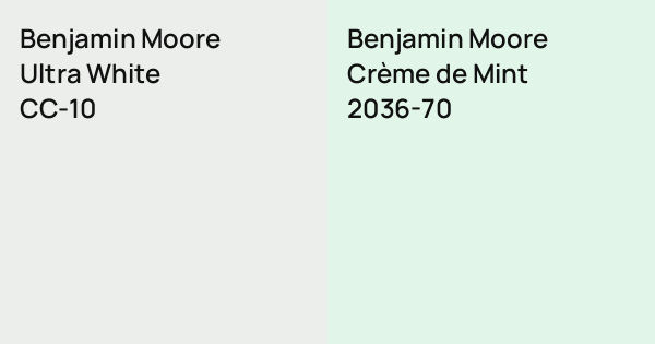 Benjamin Moore Ultra White vs. Benjamin Moore Crème de Mint comparison