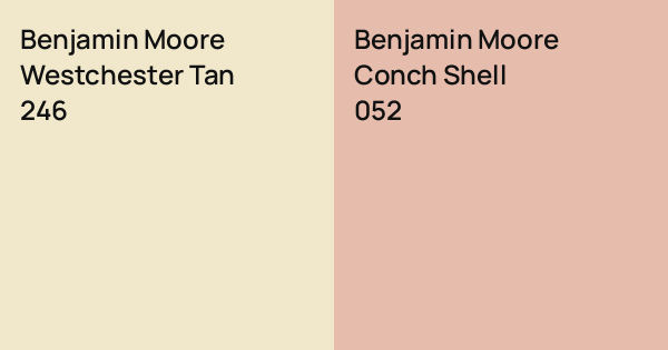 Benjamin Moore Westchester Tan vs. Benjamin Moore Conch Shell comparison