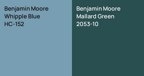 Benjamin Moore Whipple Blue vs. Benjamin Moore Mallard Green comparison