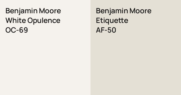 Benjamin Moore White Opulence vs. Benjamin Moore Etiquette comparison