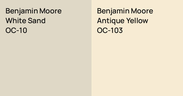 Benjamin Moore White Sand vs. Benjamin Moore Antique Yellow comparison