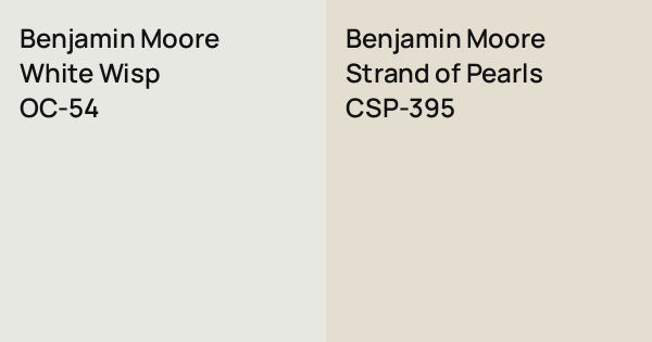 Benjamin Moore White Wisp vs. Benjamin Moore Strand of Pearls comparison