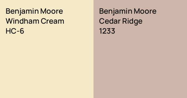 Benjamin Moore Windham Cream vs. Benjamin Moore Cedar Ridge comparison