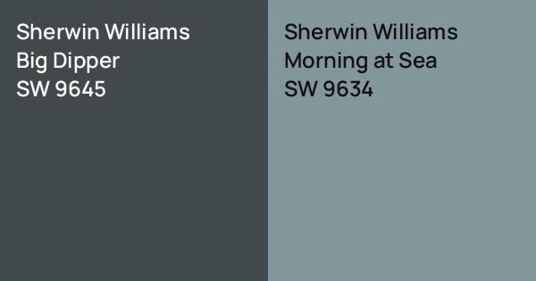 Sherwin Williams Big Dipper vs. Sherwin Williams Morning at Sea comparison