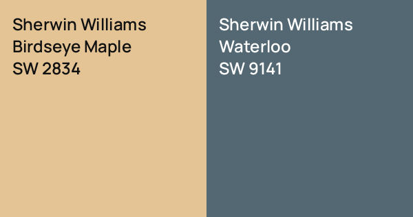 Sherwin Williams Birdseye Maple vs. Sherwin Williams Waterloo comparison