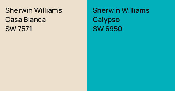 Sherwin Williams Casa Blanca vs. Sherwin Williams Calypso comparison