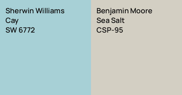 Sherwin Williams Cay vs. Benjamin Moore Sea Salt comparison