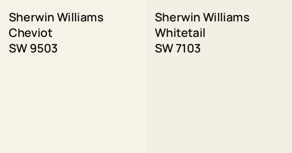 Sherwin Williams Cheviot vs. Sherwin Williams Whitetail comparison