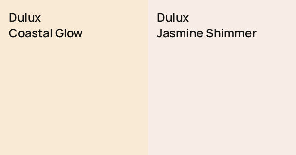 Dulux Coastal Glow vs. Dulux Jasmine Shimmer comparison