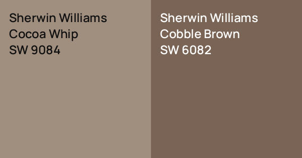 Sherwin Williams Cocoa Whip vs. Sherwin Williams Cobble Brown comparison