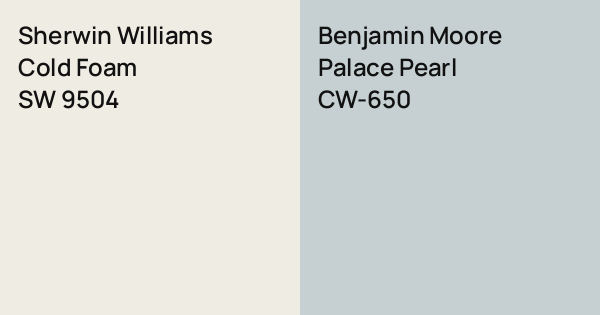 Sherwin Williams Cold Foam vs. Benjamin Moore Palace Pearl comparison