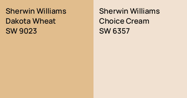 Sherwin Williams Dakota Wheat vs. Sherwin Williams Choice Cream comparison