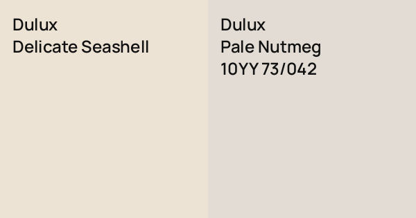 Dulux Delicate Seashell vs. Dulux Pale Nutmeg comparison