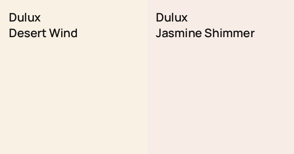 Dulux Desert Wind vs. Dulux Jasmine Shimmer comparison