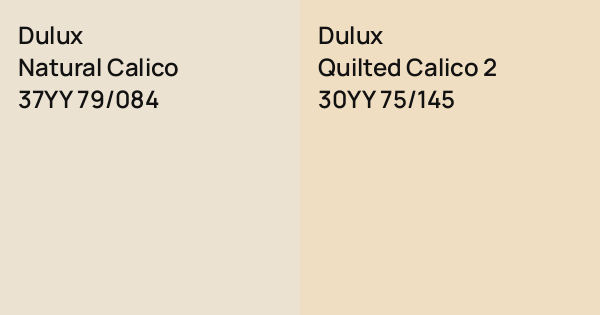 Dulux Natural Calico vs. Dulux Quilted Calico 2 comparison