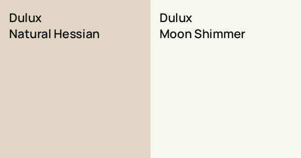 Dulux Natural Hessian vs. Dulux Moon Shimmer comparison