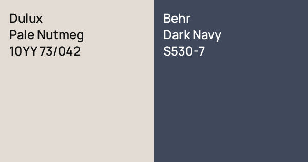 Dulux Pale Nutmeg vs. Behr Dark Navy comparison