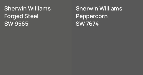 Sherwin Williams Forged Steel vs. Sherwin Williams Peppercorn comparison