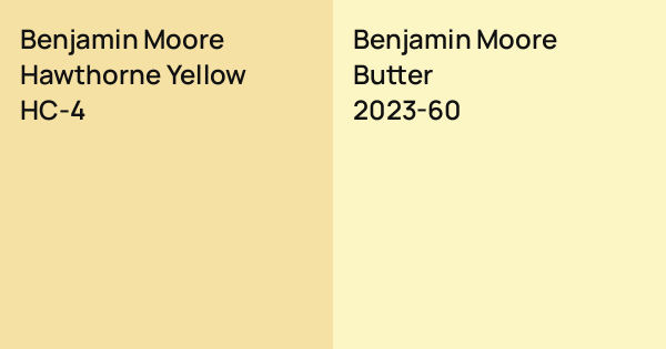 Benjamin Moore Hawthorne Yellow vs. Benjamin Moore Butter comparison