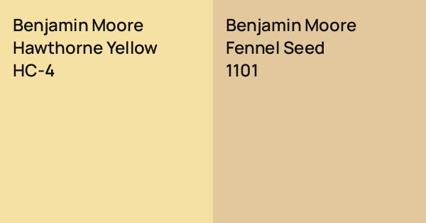 Benjamin Moore Hawthorne Yellow vs. Benjamin Moore Fennel Seed comparison