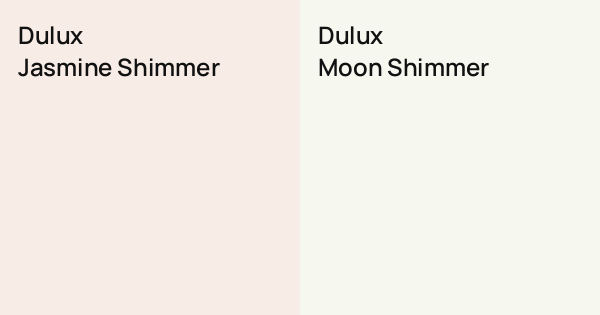 Dulux Jasmine Shimmer vs. Dulux Moon Shimmer comparison