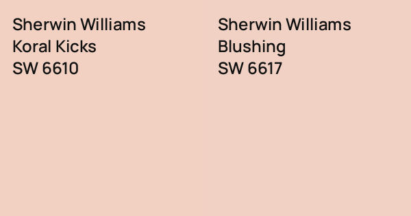 Sherwin Williams Koral Kicks vs. Sherwin Williams Blushing comparison