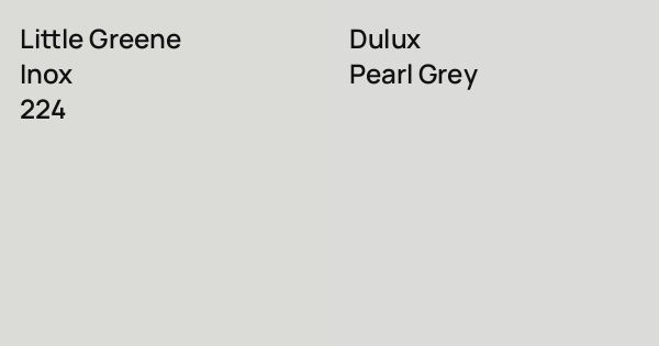 Little Greene Inox vs. Dulux Pearl Grey comparison