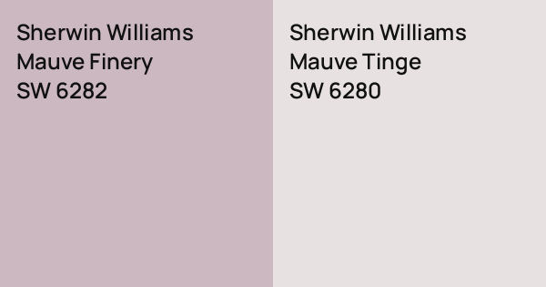 Sherwin Williams Mauve Finery vs. Sherwin Williams Mauve Tinge comparison
