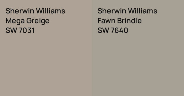 Sherwin Williams Mega Greige vs. Sherwin Williams Fawn Brindle comparison