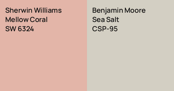 Sherwin Williams Mellow Coral vs. Benjamin Moore Sea Salt comparison