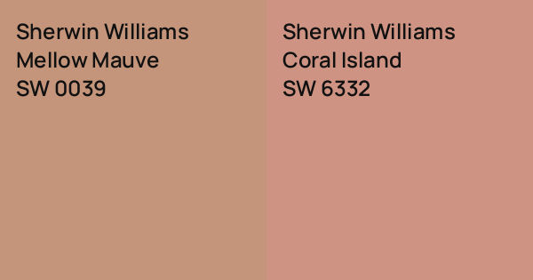 Sherwin Williams Mellow Mauve vs. Sherwin Williams Coral Island comparison