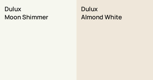 Dulux Moon Shimmer vs. Dulux Almond White comparison