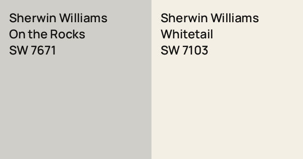 Sherwin Williams On the Rocks vs. Sherwin Williams Whitetail comparison