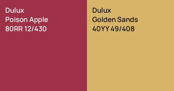 Dulux Poison Apple vs. Dulux Golden Sands comparison