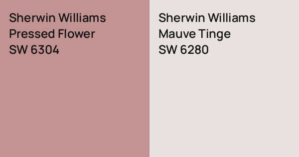 Sherwin Williams Pressed Flower vs. Sherwin Williams Mauve Tinge comparison